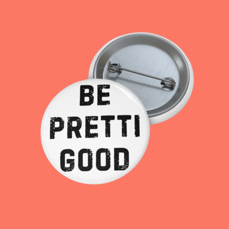 Be Pretti Good Anti-ICE Pin Button - Be Pretti Good Pin - OriBubble