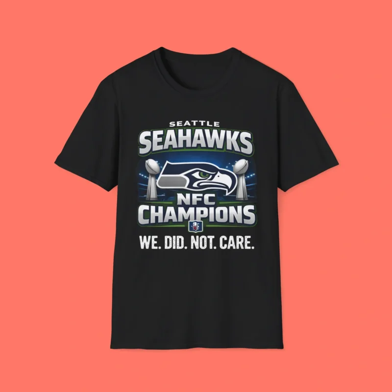 Seahawks We Did Not Care Shirt - We Did Not Care Tee - OriBubble