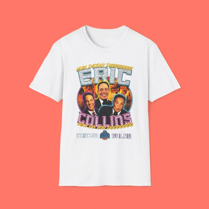 Eric Collins Chickn Salad Shirt - Hum Diddly Dee How Do You Do Tee ...